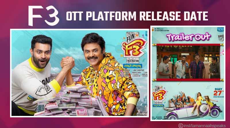 Anil Ravipudi's F3 is coming OTT on?